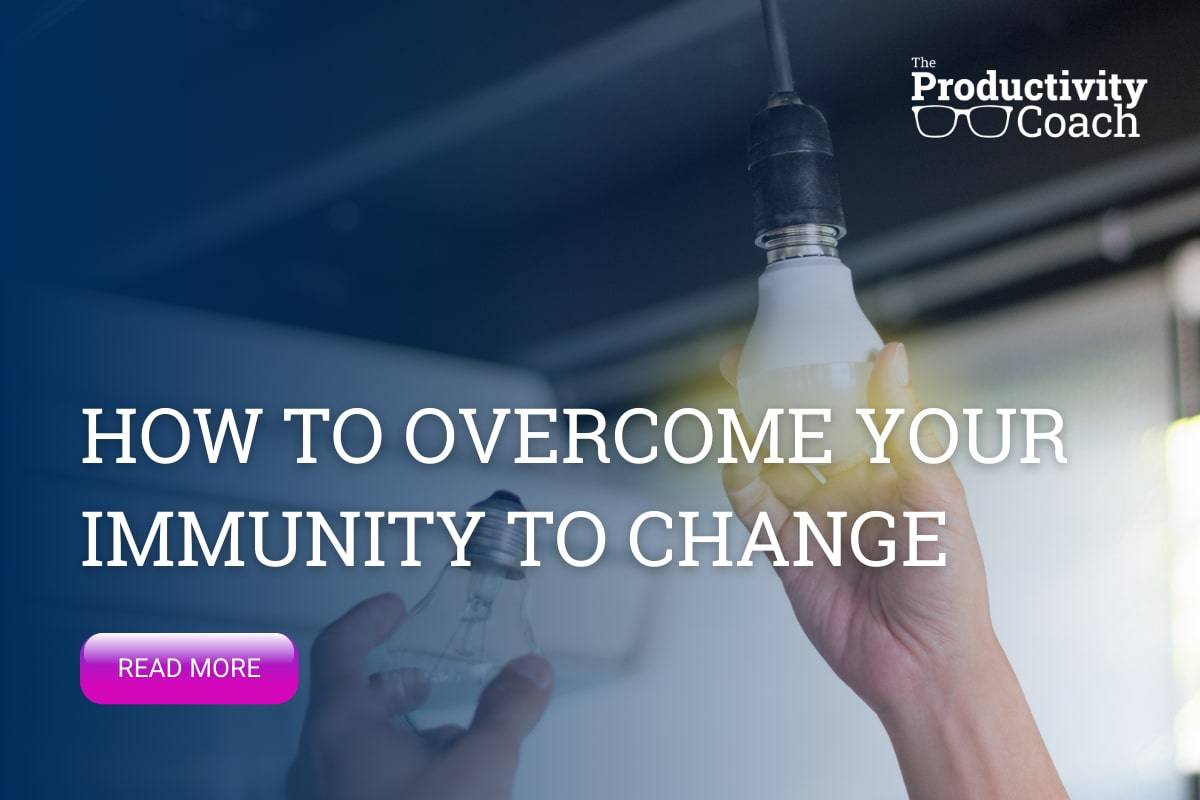 Immunity to Change - Productivity Coach