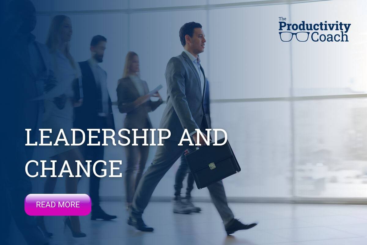 Leadership and Change - Productivity Coach